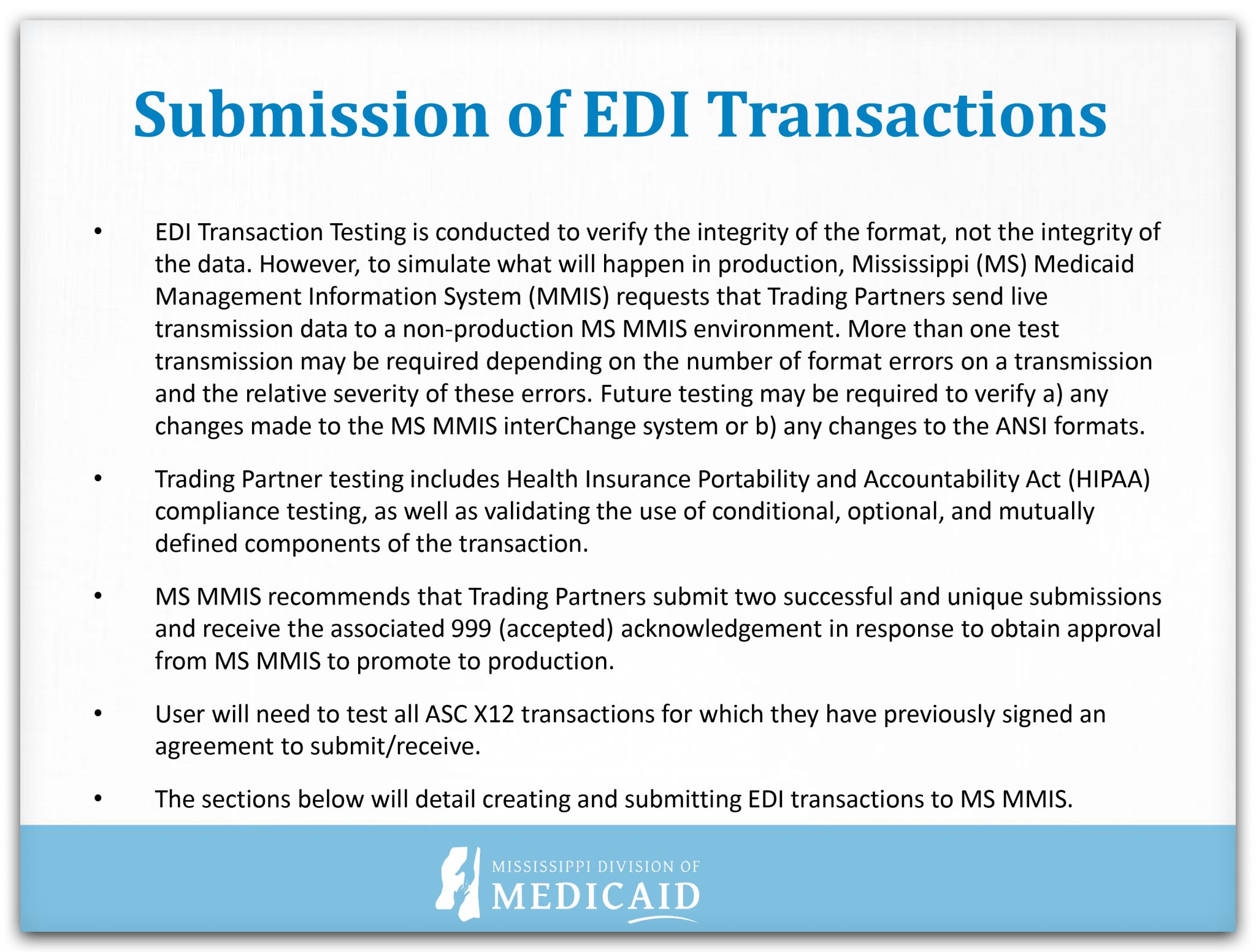 EDI Technical Documents - Mississippi Division of Medicaid EDI Technical Documents - Mississippi Division of Medicaid